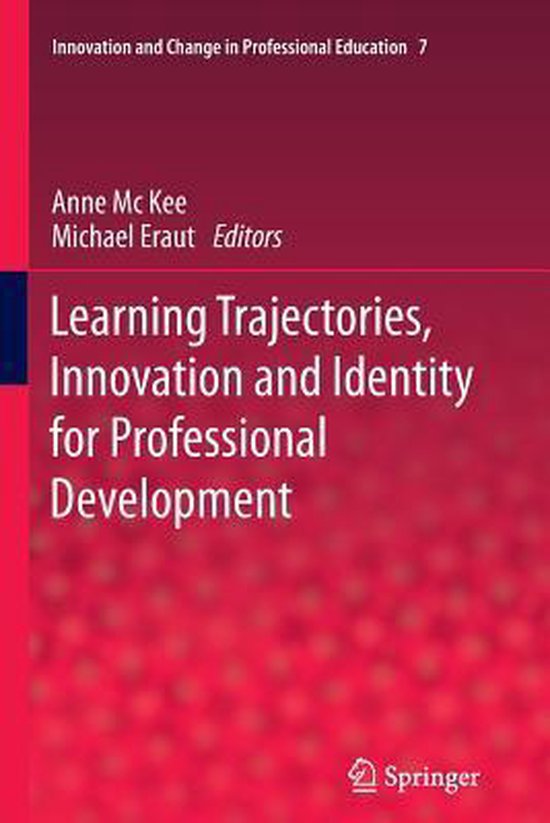 Innovation and Change in Professional Education- Learning Trajectories ...