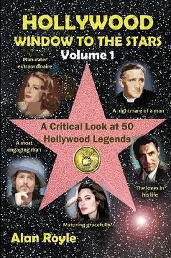 Hollywood Window to the Stars, Volume 1, Alan Royle | 9781519018175 ...