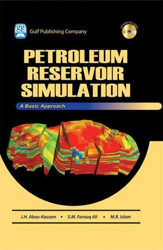 Petroleum Reservoir Simulations (ebook), J.H. Abou-Kassem ...