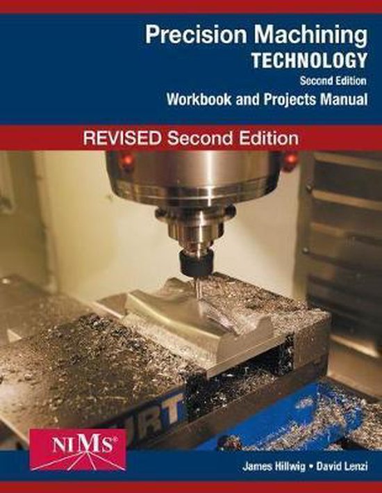 Precision Machining Technology Projects Manual | 9781285444550 | James ...