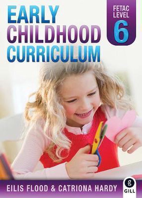 Early Childhood Curriculum, Eilis Flood | 9780717156283 | Boeken | bol.com