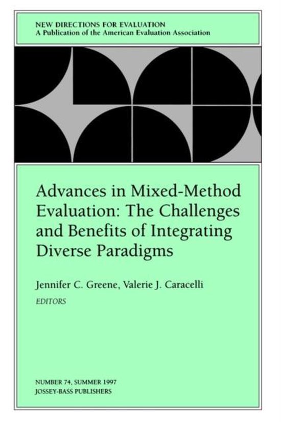 Advances in Mixed-Method Evaluation: The Challenges and Benefits of ... Advances in Mixed-Method Evaluation: The Challenges and Benefits of ...