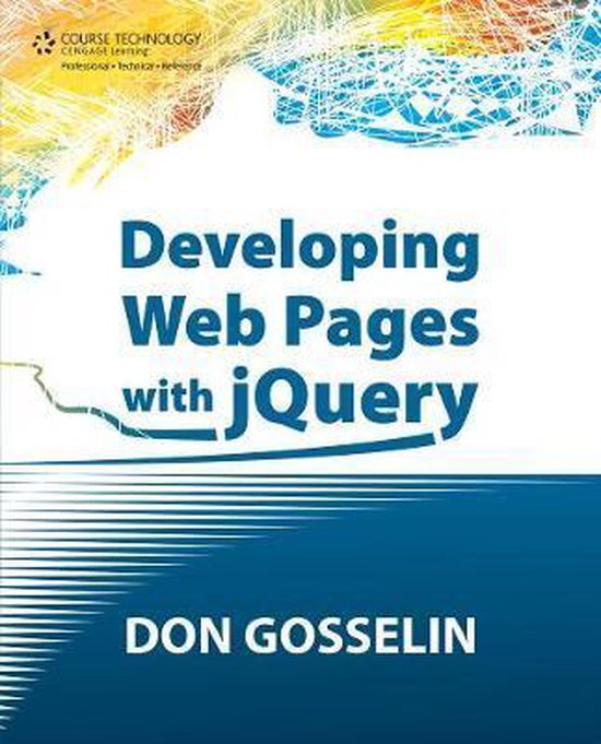 Developing Web Pages With Jquery | 9781435460799 | Don Gosselin | Boeken | bol.com