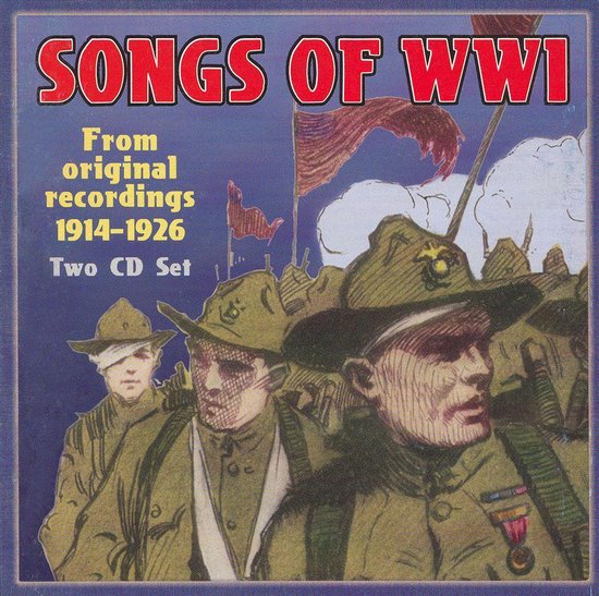 Songs Of Ww1 From Original Recordings 1914-1926, various artists | CD ...