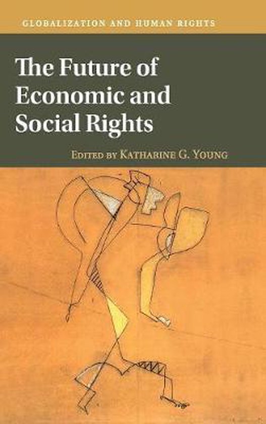 Globalization and Human Rights-The Future of Economic and Social Rights ...
