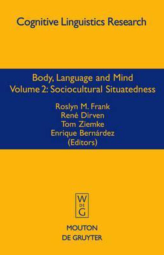 Body, Language and Mind 2. Sociocultural Situatedness | 9783110196184 ...
