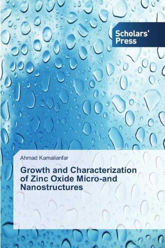 Growth and Characterization of Zinc Oxide Micro-and Nanostructures ...