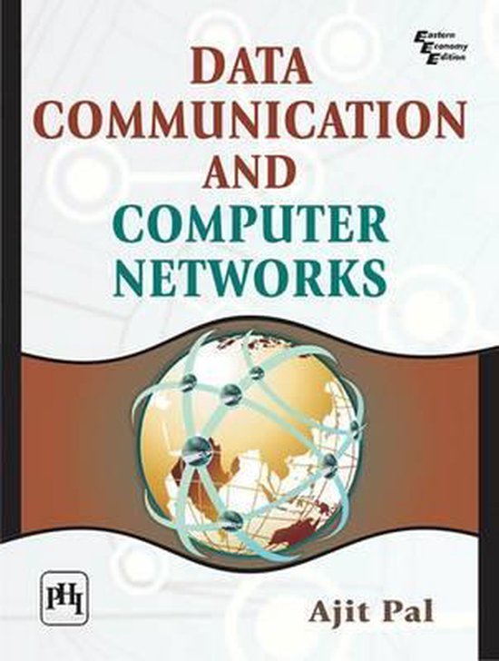 Data Communication and Computer Networks, Ajit Pal | 9788120348455 | Boeken | bol.com