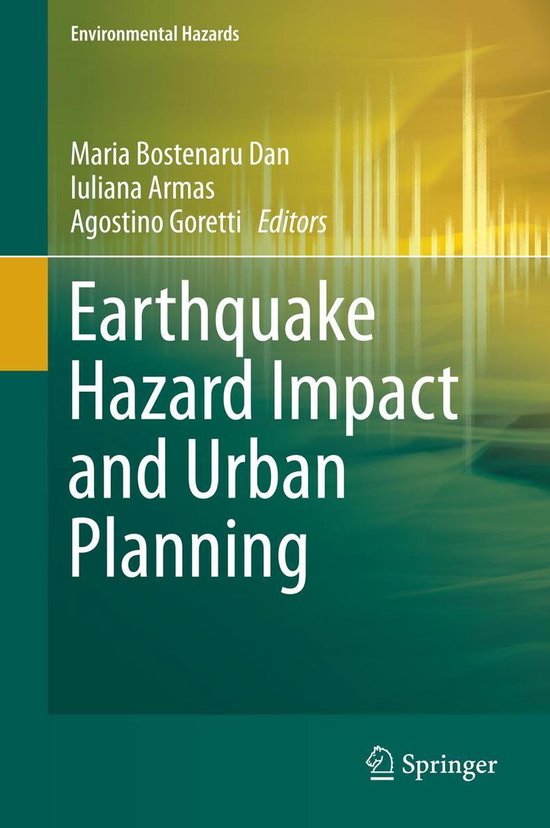 Environmental Hazards - Earthquake Hazard Impact and Urban Planning ...