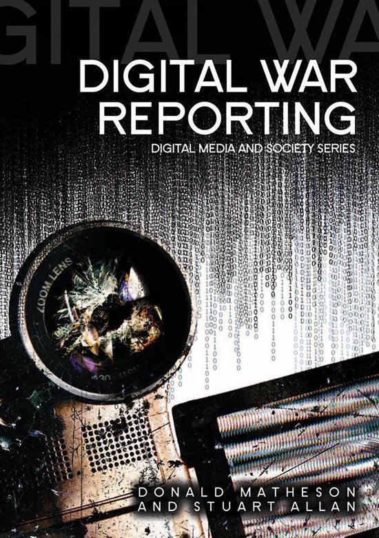 Digital Media and Society - Digital War Reporting (ebook), Donald ...