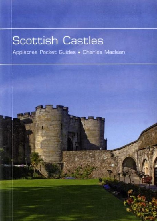 Scottish Castles, Charles Maclean | 9781847580658 | Boeken | bol.com