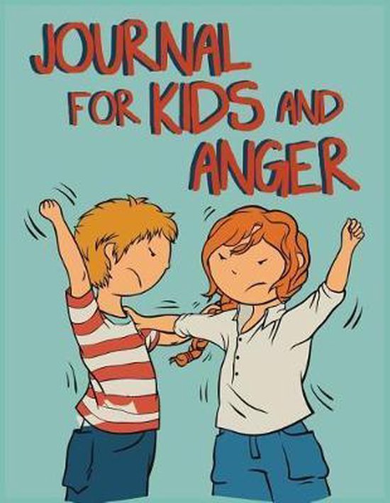 Journals for Kids and Anger | bol.com
