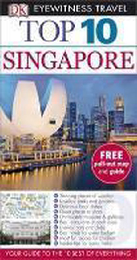 DK Eyewitness Top 10 Travel Guide: Singapore, Dk Eyewitness | 9781409373582 | Boeken | bol.com