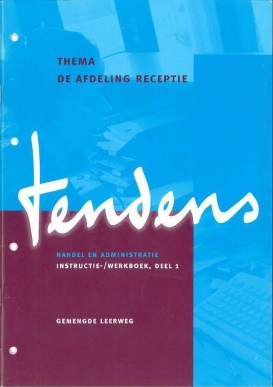 Tendens handel en administratie Thema de afdeling receptie; Deel 1... | bol