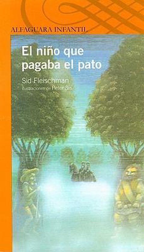 El Nino Que Pagaba el Pato, Sid Fleishman | 9789681910440 | Boeken ...
