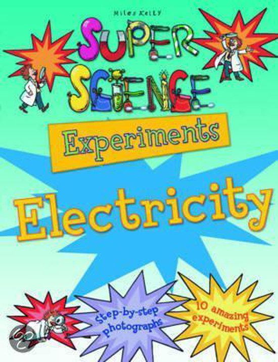Super Science Experiments Electricity, Chris Oxlade | 9781848103153 | Boeken | bol.com