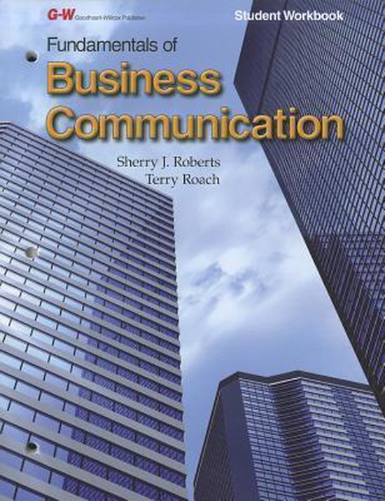Fundamentals of Business Communication | 9781605254739 | Ph.D. Roberts ...