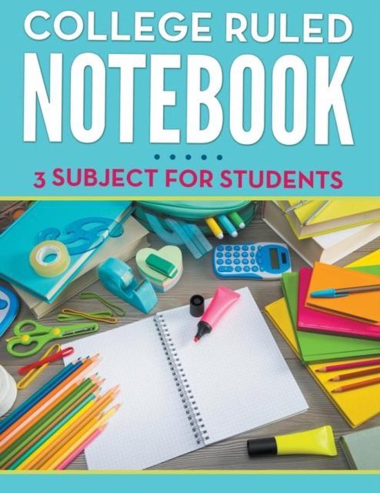 College Ruled Notebook - 3 Subject For Students | 9781681273143 ...