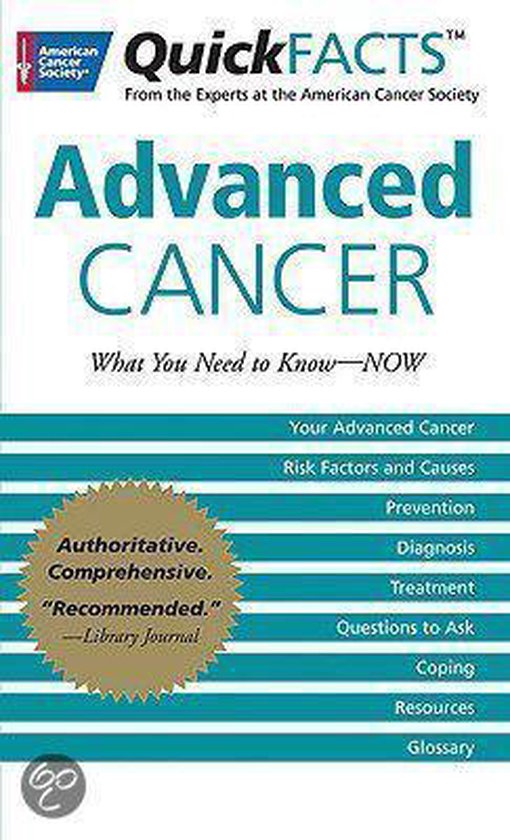 Quick Facts Advanced Cancer, American Cancer Society | 9780944235683 | Boeken | bol