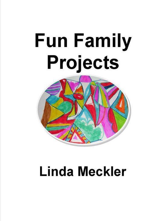 Fun Family Projects (ebook), Linda Meckler | 9781466096080 | Boeken ...