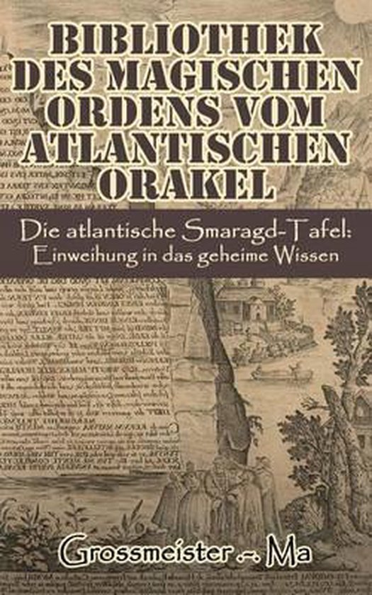 Bibliothek des magischen Ordens vom atlantischen Orakel | 9781514814628 ... Bibliothek des magischen Ordens vom atlantischen Orakel | 9781514814628 ...