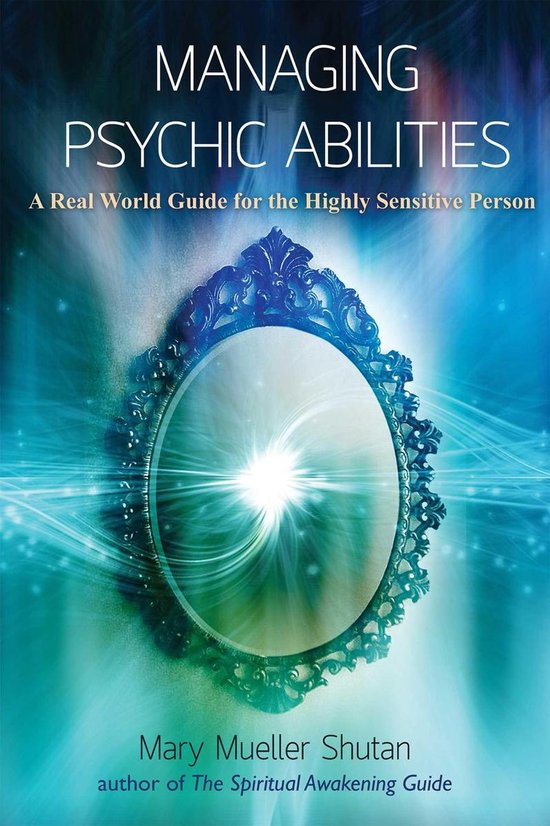 Managing Psychic Abilities Ebook Mary Mueller Shutan 9781844097944