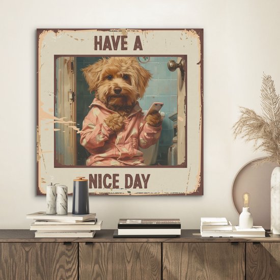 Akoestisch wandpaneel 50x50 cm - Vilt schilderij Quotes - Hond - Have a ...