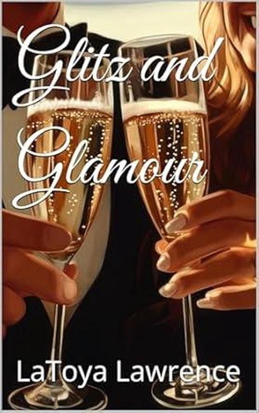 Glitz and Glamour (ebook), Latoya Lawrence | 9798231830206 | Livres | bol