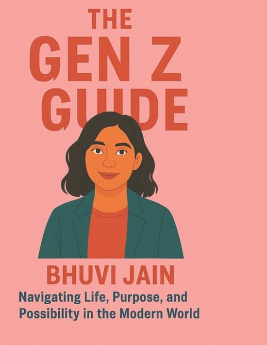 Gen Z-The Gen Z Guide, Bhuvi Jain | 9798271506154 | Boeken | bol