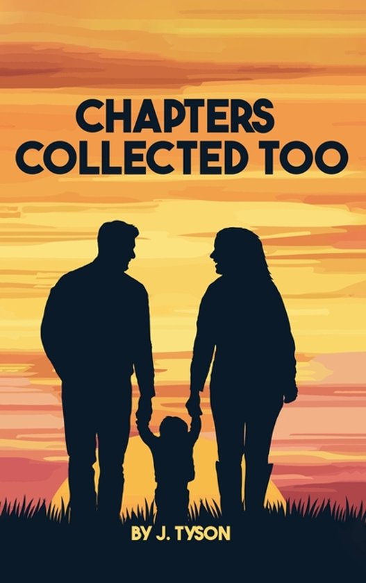 Chapters Collected Too, Jonathan J Tyson | 9781969057489 | Boeken | bol