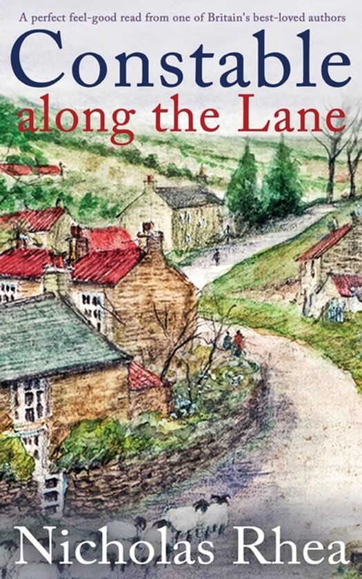 Constable Nick Mysteries- CONSTABLE ALONG THE LANE a perfect feel-good ...