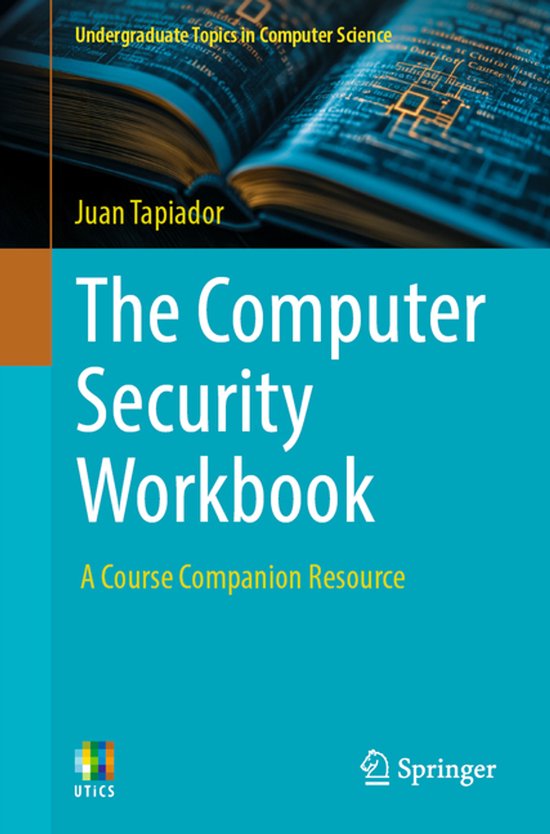 Undergraduate Topics in Computer Science-The Computer Security Workbook ...