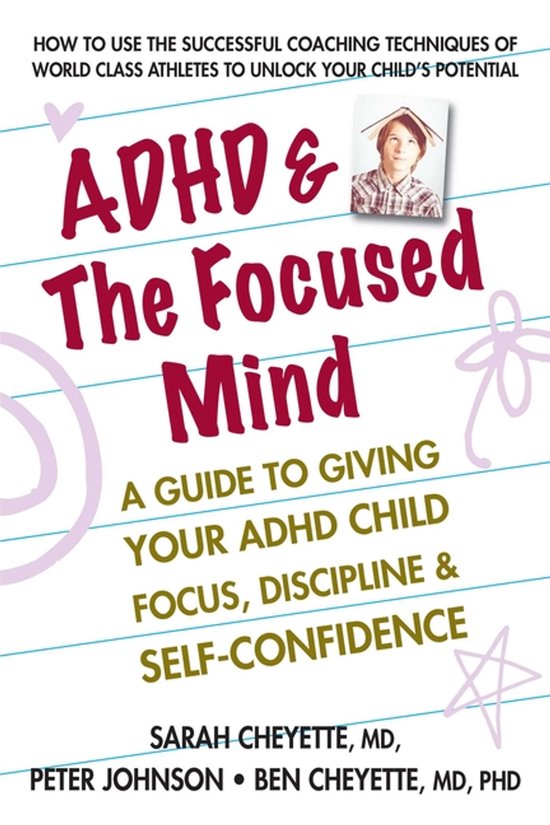 ADHD & the Focused Mind, Sarah Cheyette | 9780757004148 | Livres | bol