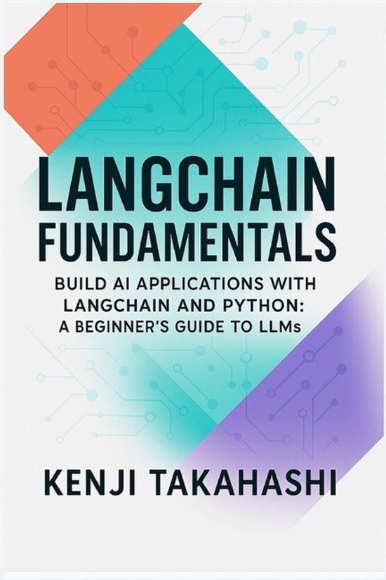 Mastering Langchain Llms Langchain Fundamentals 9798299352177