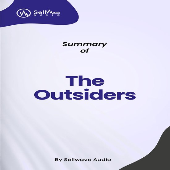 Summary The Outsiders, SellWave Audio | 9798260835982 | Boeken | bol