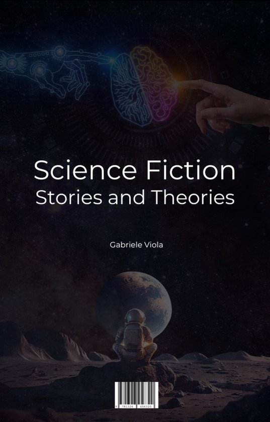 Science Fiction Stories and Theories (ebook), Gabriele Viola ...