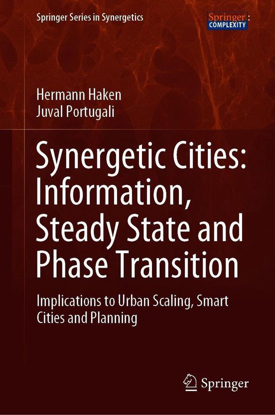 Springer Series in Synergetics - Synergetic Cities: Information, Steady ...