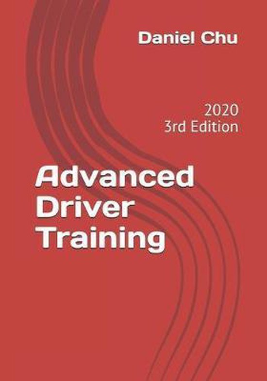 Advanced Driver Training, Daniel Chu | 9798630021847 | Boeken | bol.com