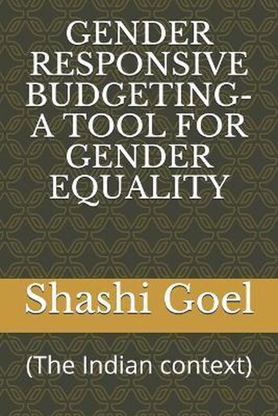 Gender Responsive Budgeting A Tool For Gender Equality 9798677860409
