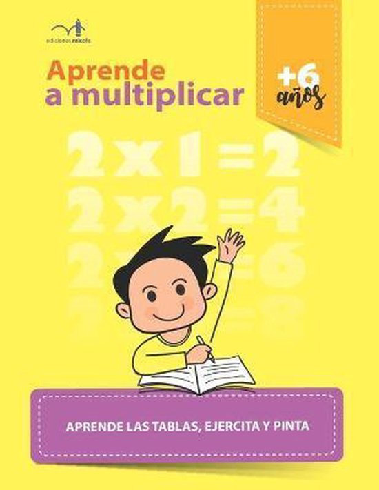 Aprende a multiplicar, Ediciones Micole | 9798651476183 | Boeken | bol.com