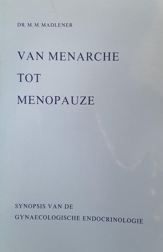 Van menarche tot menopauze, Madlener | 9789060161203 | Boeken | bol