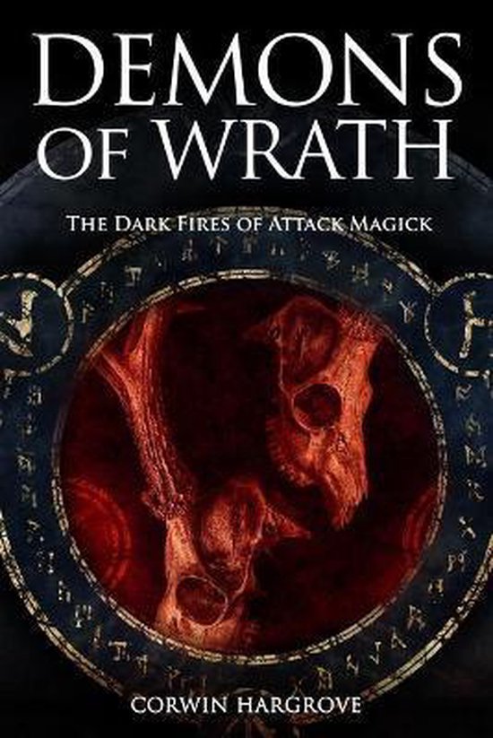 Magick of Darkness and Light- Demons of Wrath, Corwin Hargrove ...