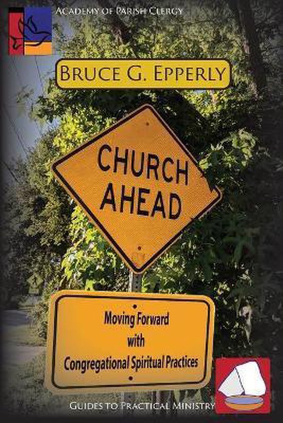 Guides to Practical Ministry- Church Ahead, Bruce G Epperly ...