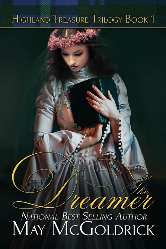 Highland Treasure Trilogy 1 - The Dreamer (ebook), May Mcgoldrick ...
