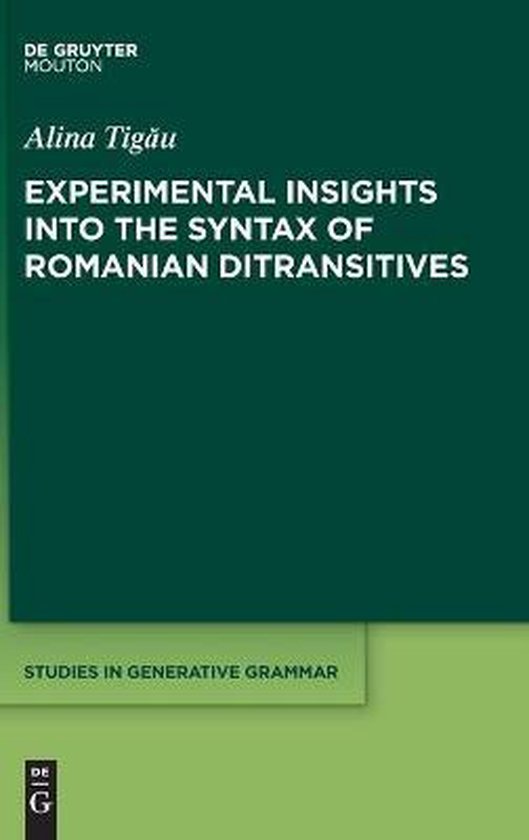 Studies in Generative Grammar [SGG]141- Experimental Insights into the ...