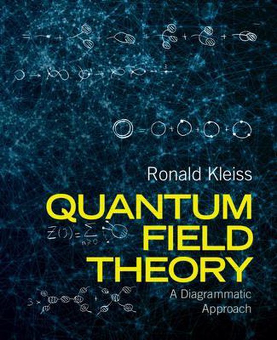 Quantum Field Theory | 9781108486217 | Ronald Kleiss | Boeken | bol