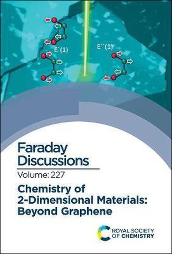 Faraday Discussions- Chemistry of 2-Dimensional Materials: Beyond Graphene |... | bol