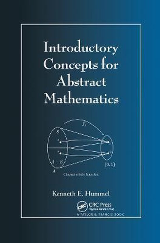 Introductory Concepts for Abstract Mathematics | 9780367398835 ...