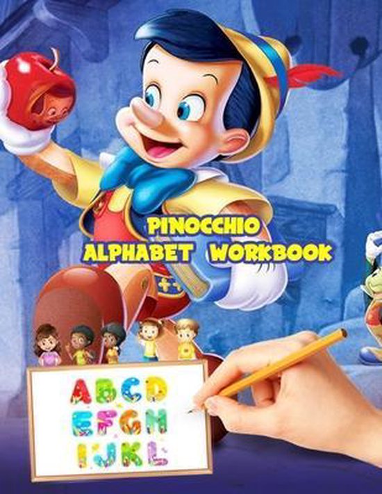 Pinocchio Alphabet Workbook, Alphabet Tracing Book | 9798731796798 ...