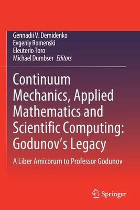 Continuum Mechanics Applied Mathematics and Scientific Computing Godunov s Le |... | bol.com